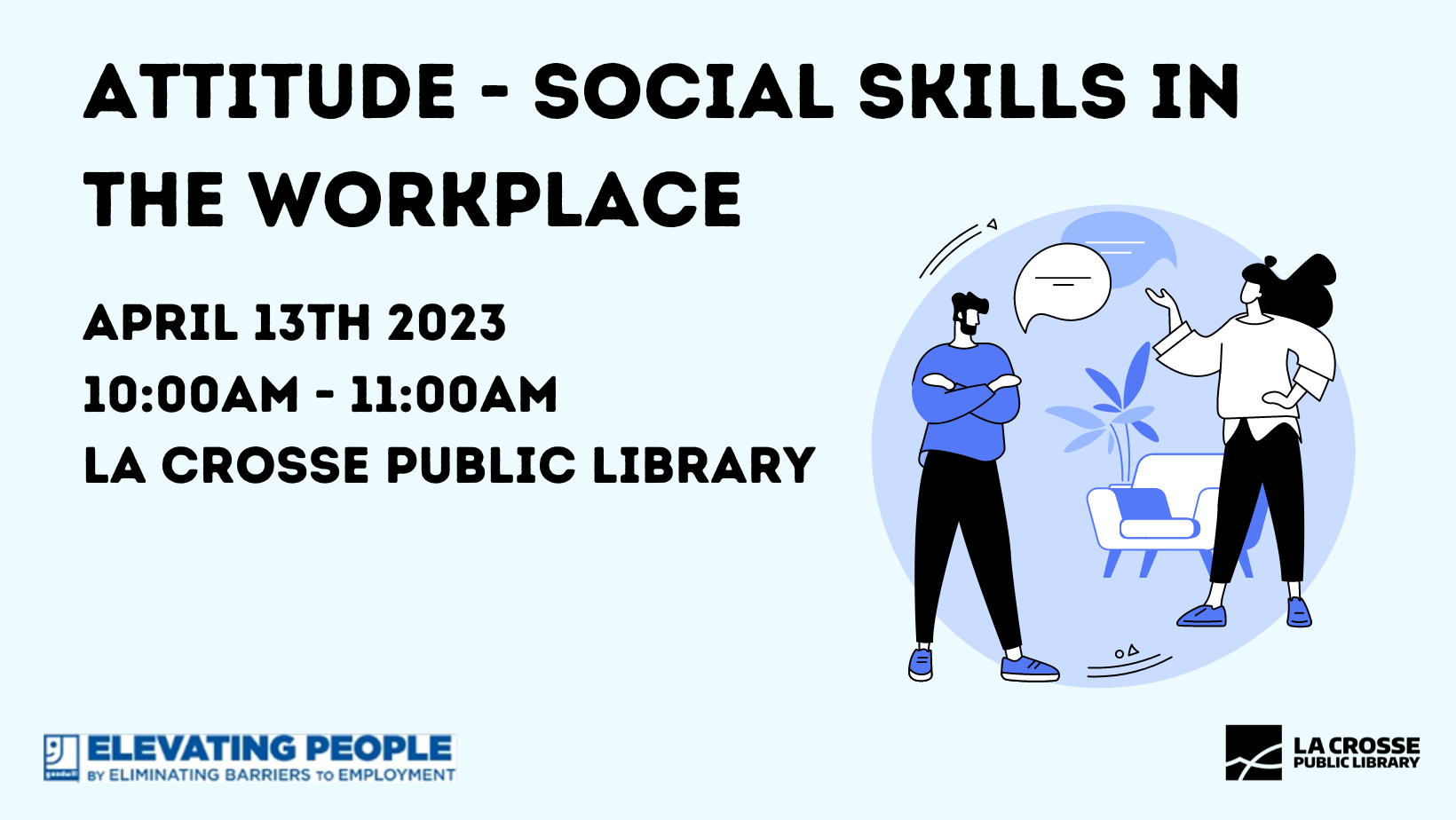 Attitude - Social Skills in the Workplace | La Crosse Public Library